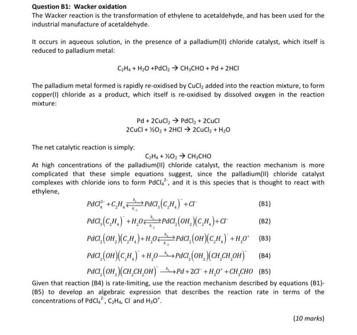 Solved Question B1: Wacker oxidation The Wacker reaction is | Chegg.com