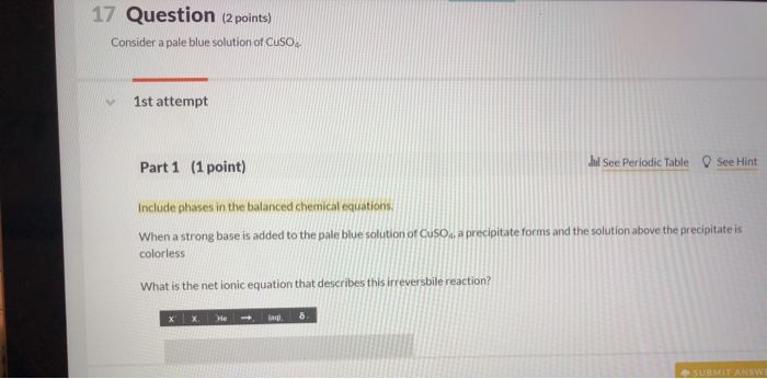 Solved 17 Question (2 points) Consider a pale blue solution | Chegg.com