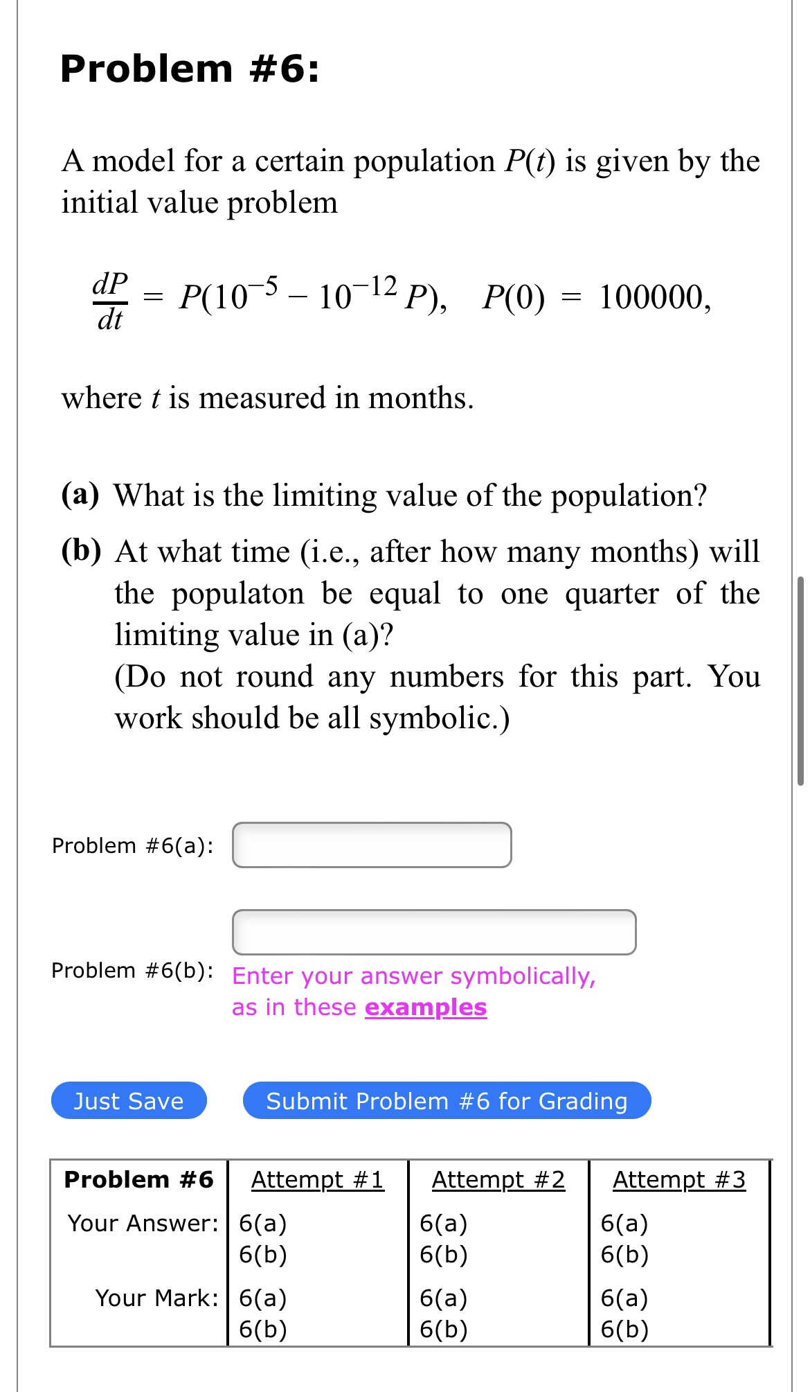 Problem #6:A model for a certain population P(t) ﻿is | Chegg.com