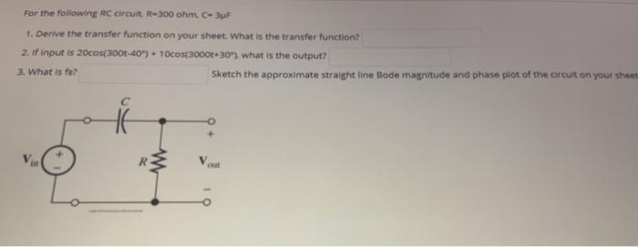 Solved For the following RC circuit R-300 ohm. C-3F 1. | Chegg.com