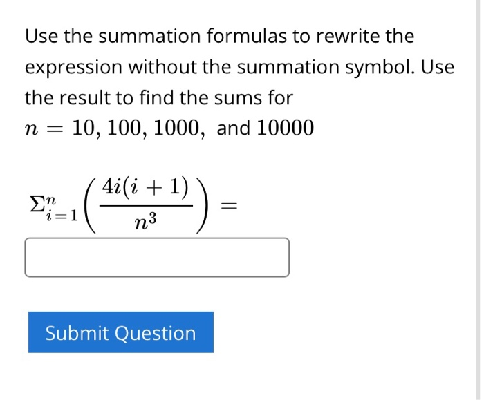 Solved Use the summation formulas to rewrite the expression | Chegg.com