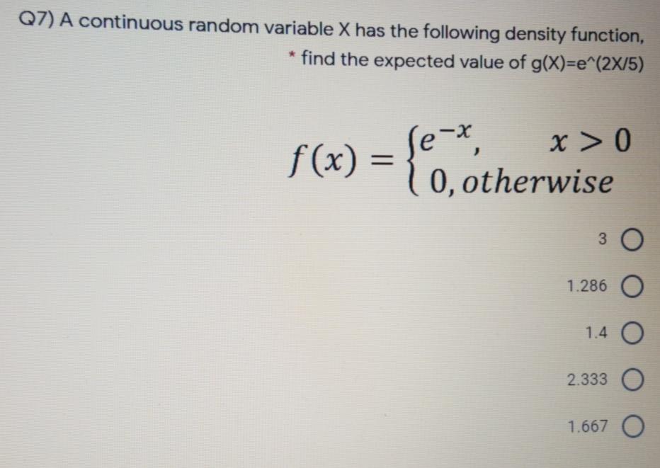 Solved Q7) A continuous random variable X has the following | Chegg.com