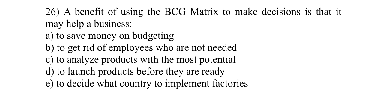 Solved A benefit of using the BCG Matrix to make decisions | Chegg.com