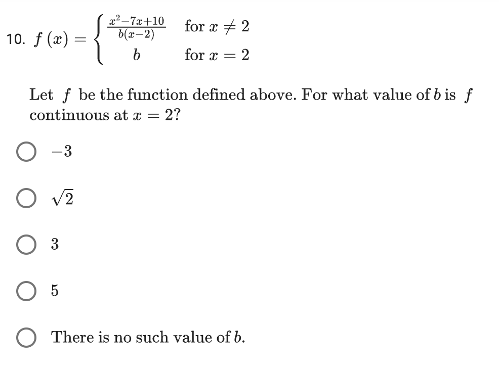 Solved f(x)={x2-7x+10b(x-2) for x≠2b for x=2Let f ﻿be the | Chegg.com