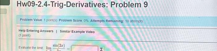 Hw09-2.4-Trig-Derivatives: Problem 9 Problem Value: 1 | Chegg.com