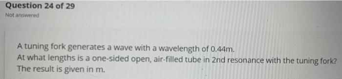 Solved A tuning fork generates a wave with a wavelength of | Chegg.com