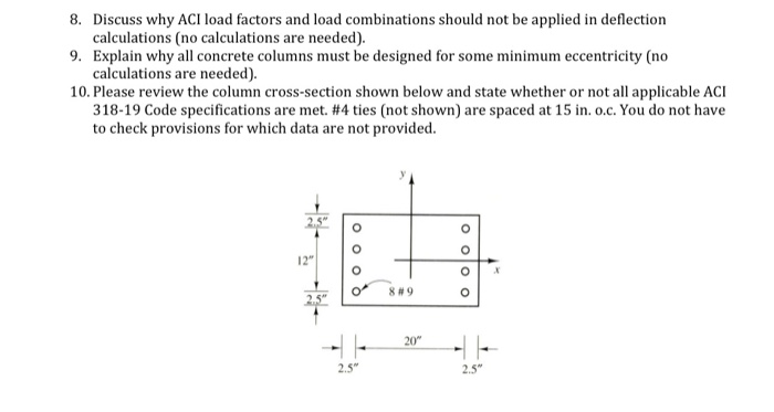 Solved 8. Discuss why ACI load factors and load combinations | Chegg.com