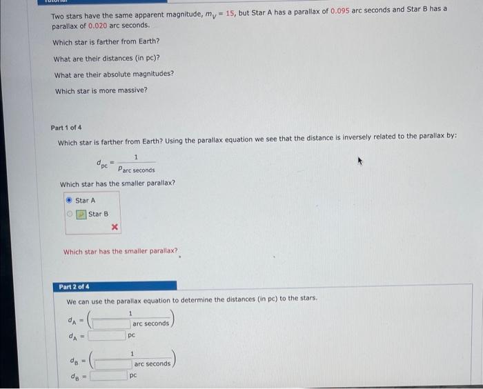 Solved Two stars have the same apparent magnitude, mV=15, | Chegg.com