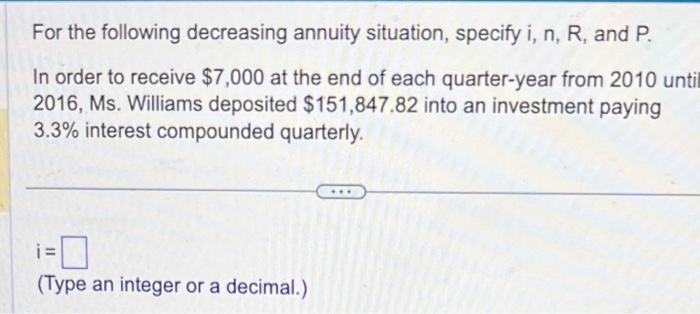 Solved For the following decreasing annuity situation, | Chegg.com