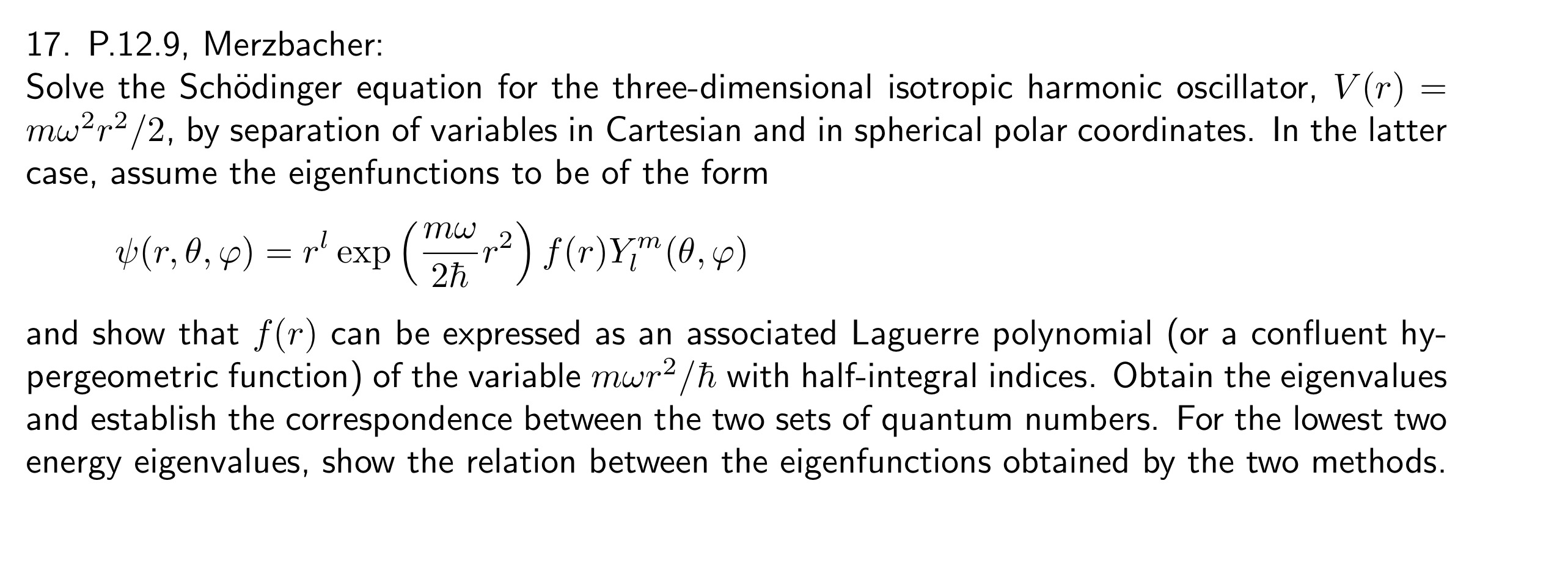 Solved P.12.9, ﻿Merzbacher:Solve the Schödinger equation for | Chegg.com