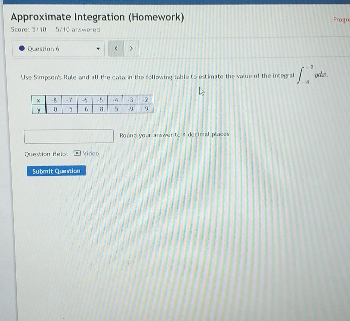 Solved Approximate Integration (Homework) Score: 5/10 5/10 | Chegg.com