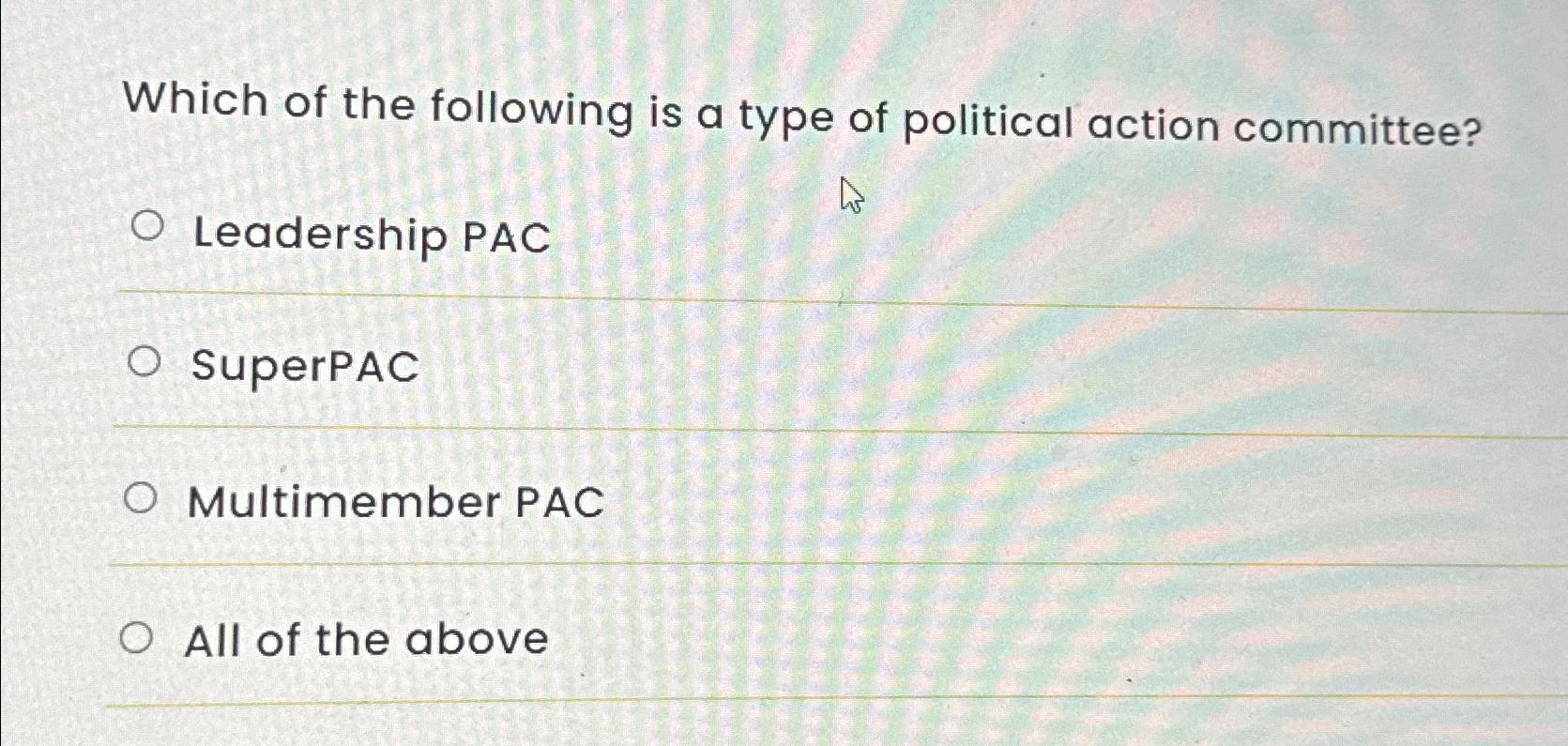 Solved Which of the following is a type of political action | Chegg.com