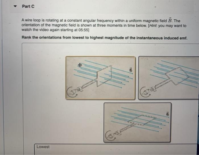 Solved Part C A wire loop is rotating at a constant angular | Chegg.com