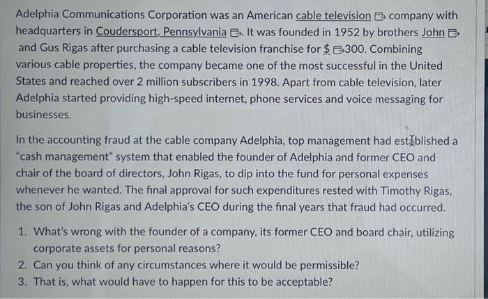 Solved Adelphia Communications Corporation was an American | Chegg.com