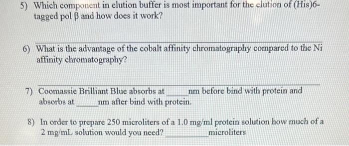 Solved 5) Which component in elution buffer is most | Chegg.com