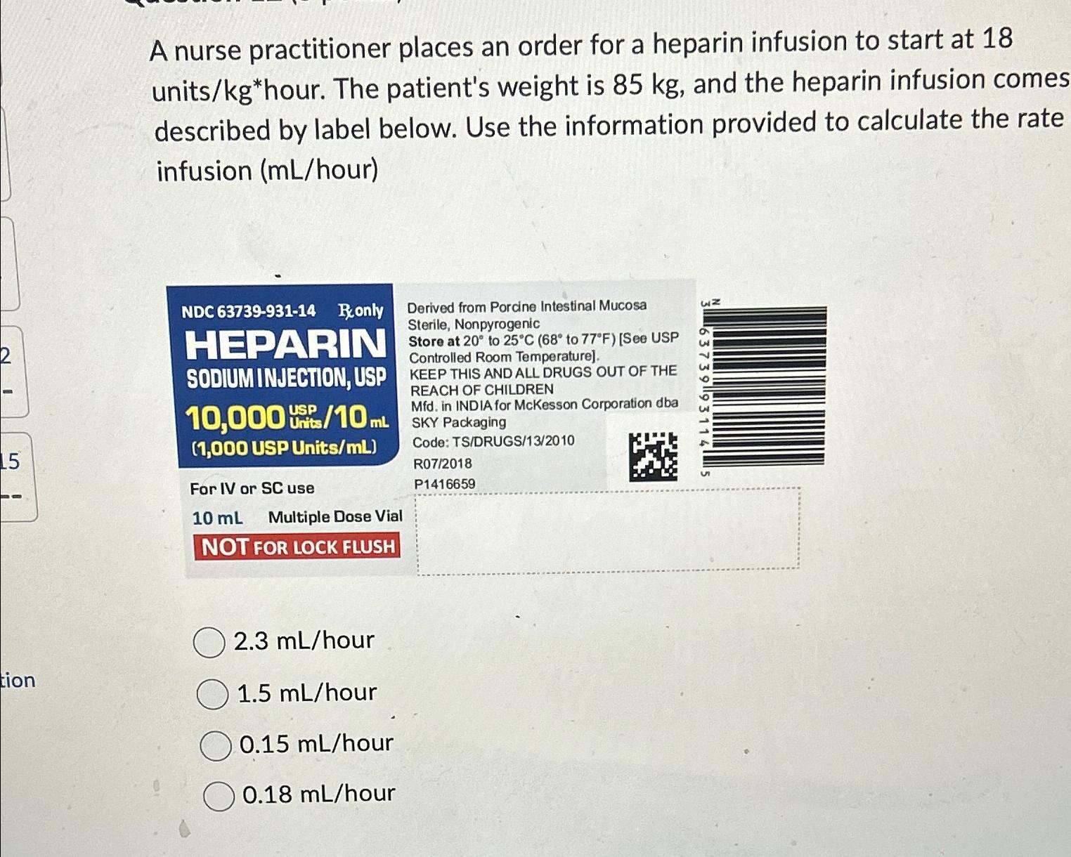 Solved A nurse practitioner places an order for a heparin | Chegg.com