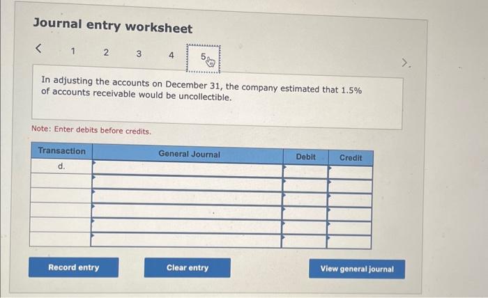 Solved Journal entry worksheet 5Journal entry worksheet