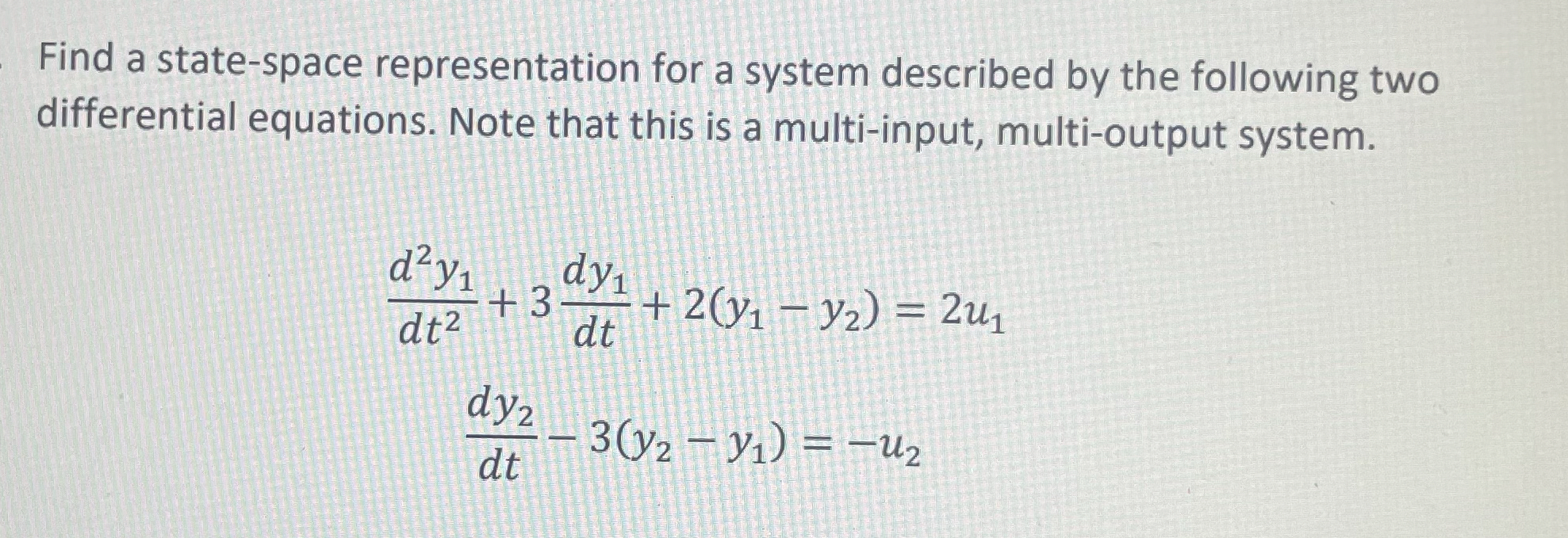 Solved Find A State Space Representation For A System
