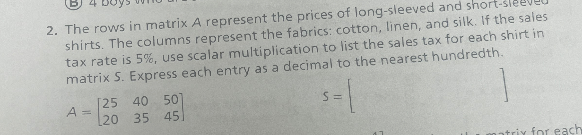 Solved The rows in matrix A represent the prices of | Chegg.com