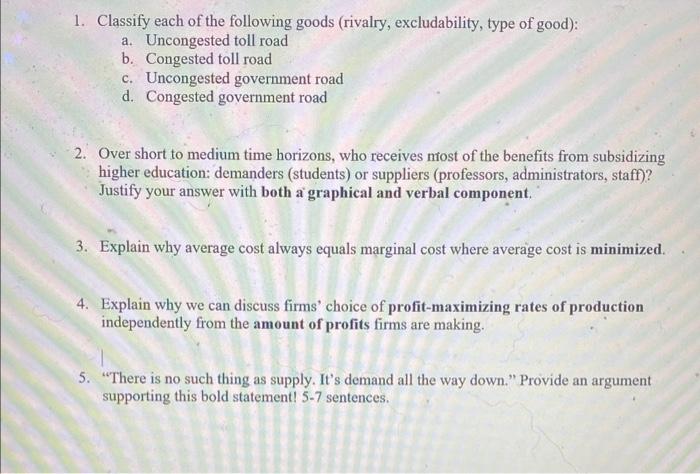 Solved 1. Classify each of the following goods (rivalry, | Chegg.com