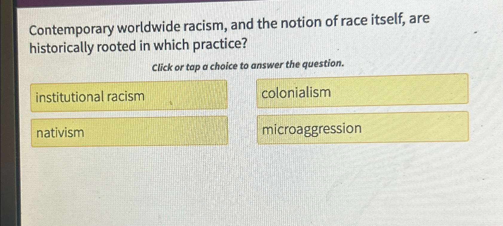 Solved Contemporary worldwide racism, and the notion of race | Chegg.com