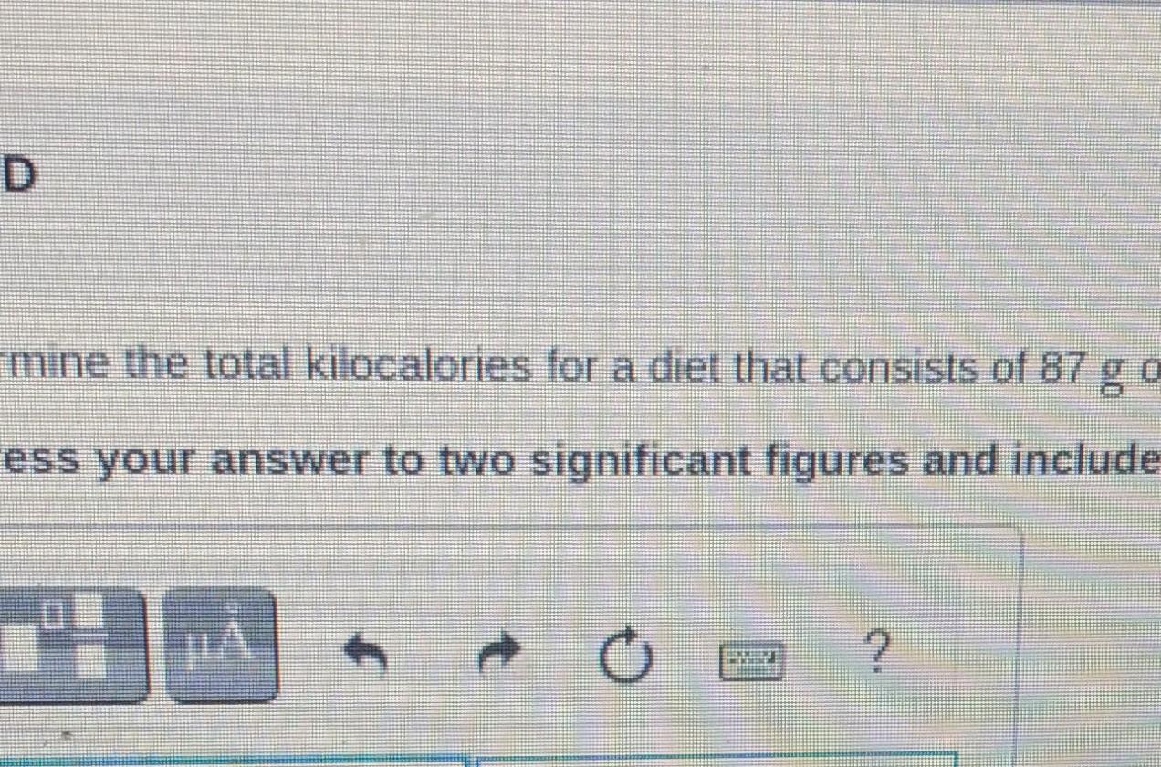 mine the total kilocalories for a diet that consists | Chegg.com
