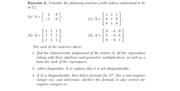 Solved Exercise 2. Consider the following matrices (with | Chegg.com