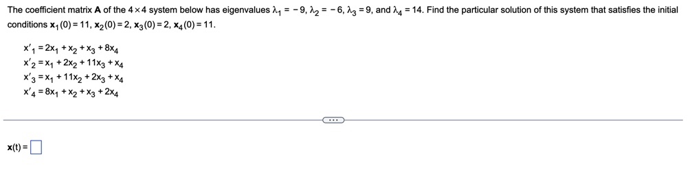 The coefficient matrix A ﻿of the 4×4 ﻿system below | Chegg.com