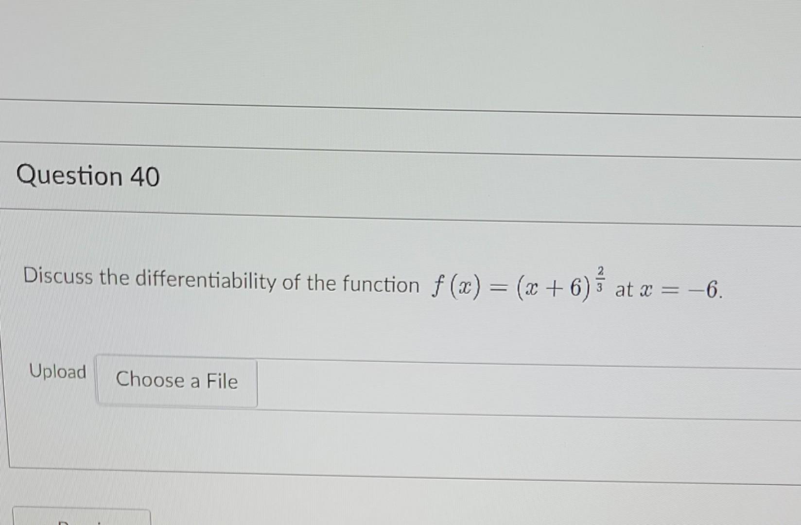 Solved Discuss The Differentiability Of The Function
