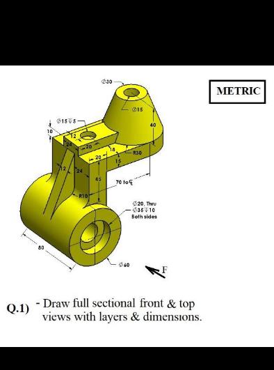 Solved METRICQ.1) - ﻿Draw full sectional front & top views | Chegg.com