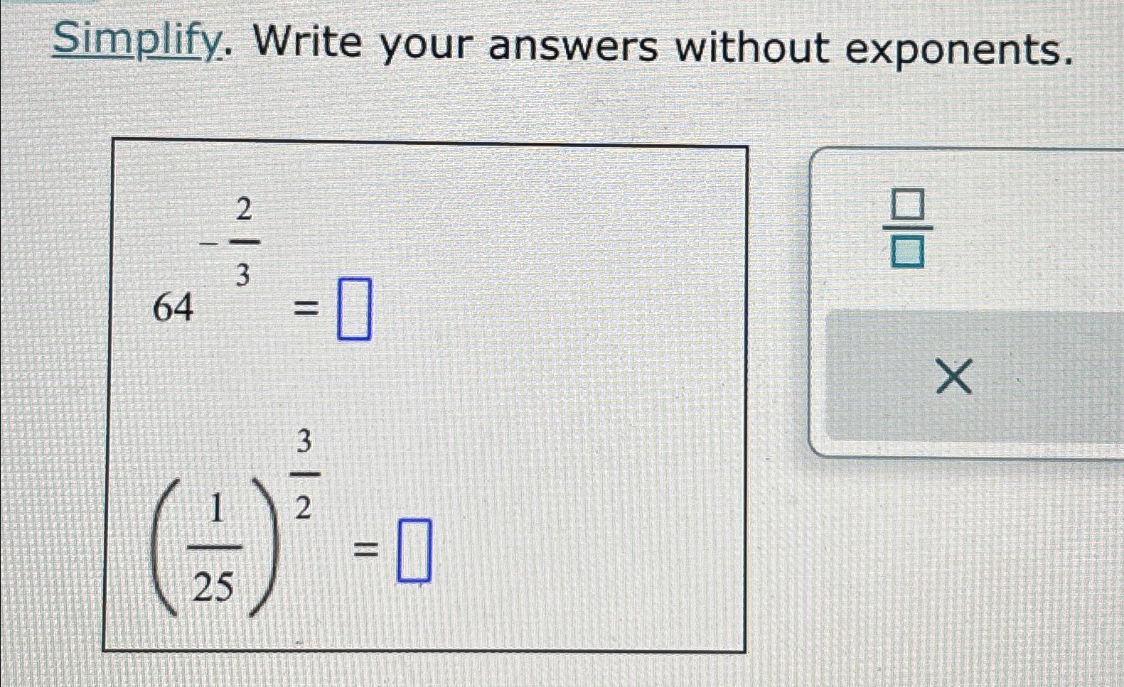 Solved Simplify. Write your answers without | Chegg.com