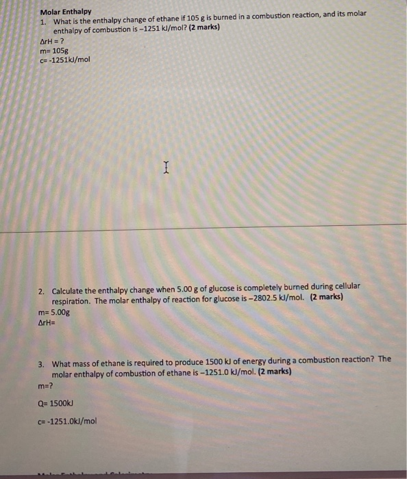Solved Molar Enthalpy 1. What is the enthalpy change of | Chegg.com
