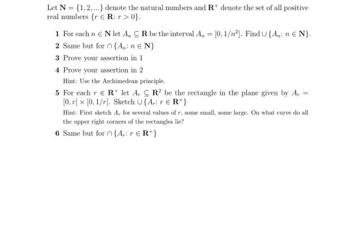 Solved Let N={1,2,…} denote the natural numbers and R+denote | Chegg.com
