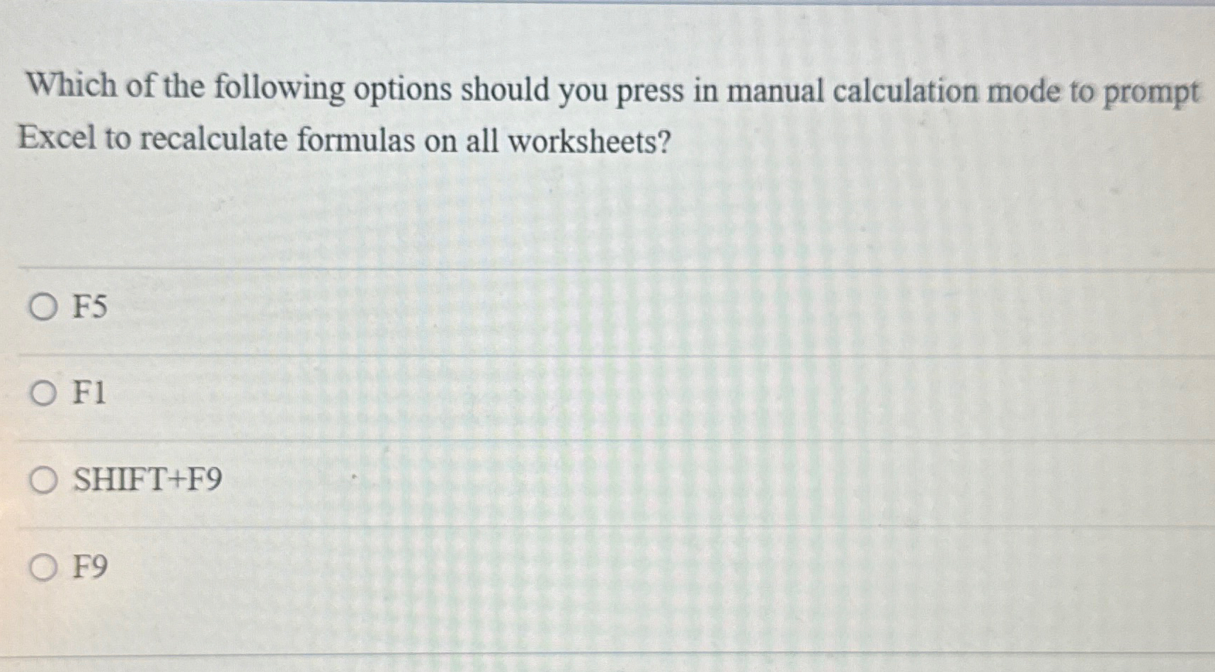 Solved Which of the following options should you press in | Chegg.com