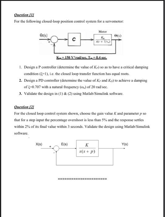 Solved Question [1] For the following closed-loop position | Chegg.com