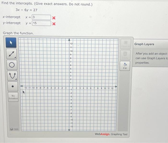 Solved Find the intercepts. (Give exact answers. Do not | Chegg.com