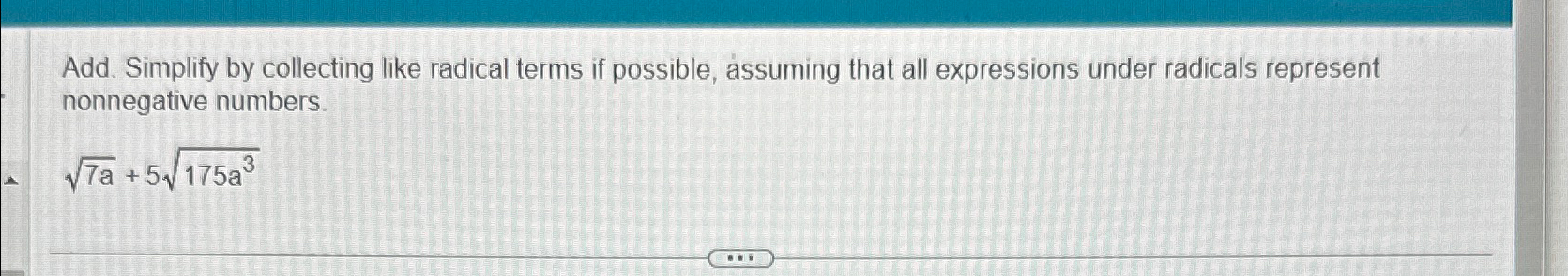 Solved Add. Simplify by collecting like radical terms if | Chegg.com