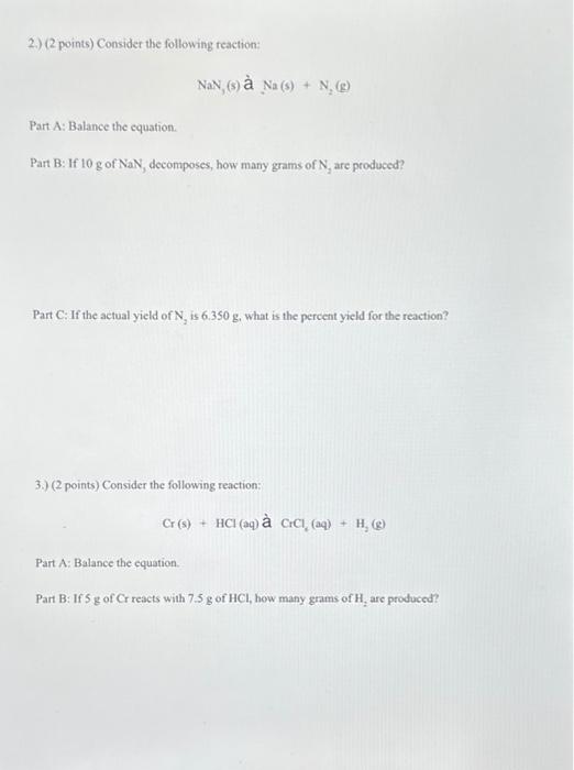 Solved 2.) (2 points) Considet the following reaction: NaN3( | Chegg.com
