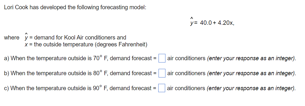 Solved Lori Cook has developed the following forecasting | Chegg.com