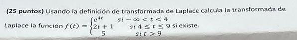 Solved (25 puntos) Usando la definición de transformada de | Chegg.com