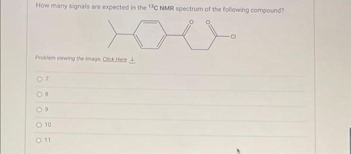 Solved How many signais are expected in the 13C NMR spectrum | Chegg.com