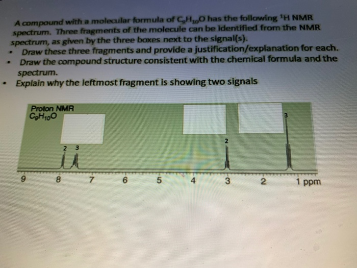 Solved . A compound with a molecular formula of CHO has the | Chegg.com