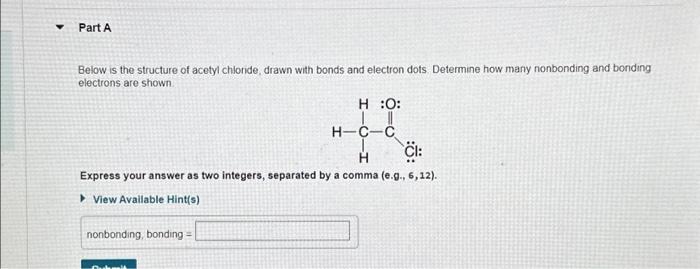 Solved Part A Below is the structure of acetyl chloride, | Chegg.com