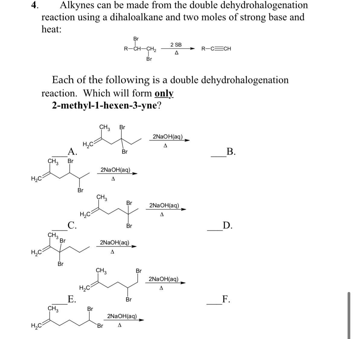 Solved Alkynes can be made from the double | Chegg.com