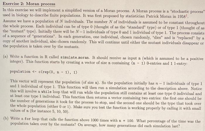 Solved Exercise 2: Moran process In this exercise we will | Chegg.com