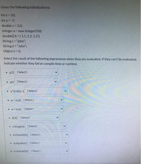 Solved Given the following initializations: int x = 10; int | Chegg.com