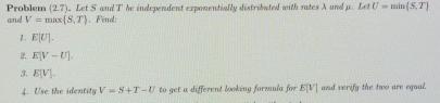 Solved Let S and T be independent exponentially distributed | Chegg.com