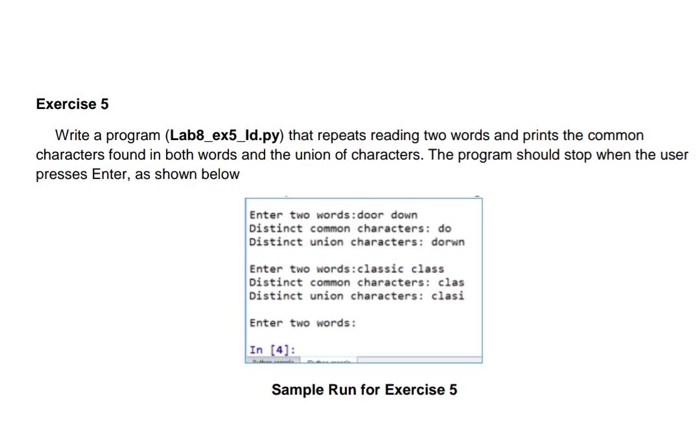 Solved Exercise 5 Write a program (Lab8_ex5_Id.py) that | Chegg.com