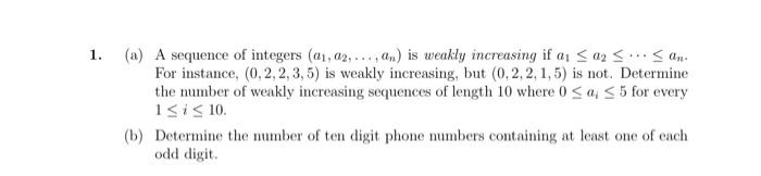 Solved 1. (a) A sequence of integers (a₁, a2,..., an) is | Chegg.com