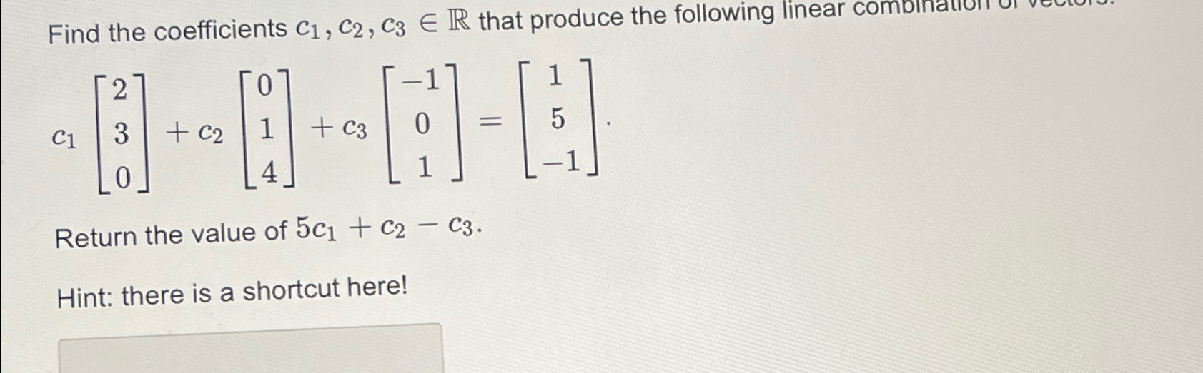 Solved Find the coefficients c1,c2,c3inR that produce the | Chegg.com